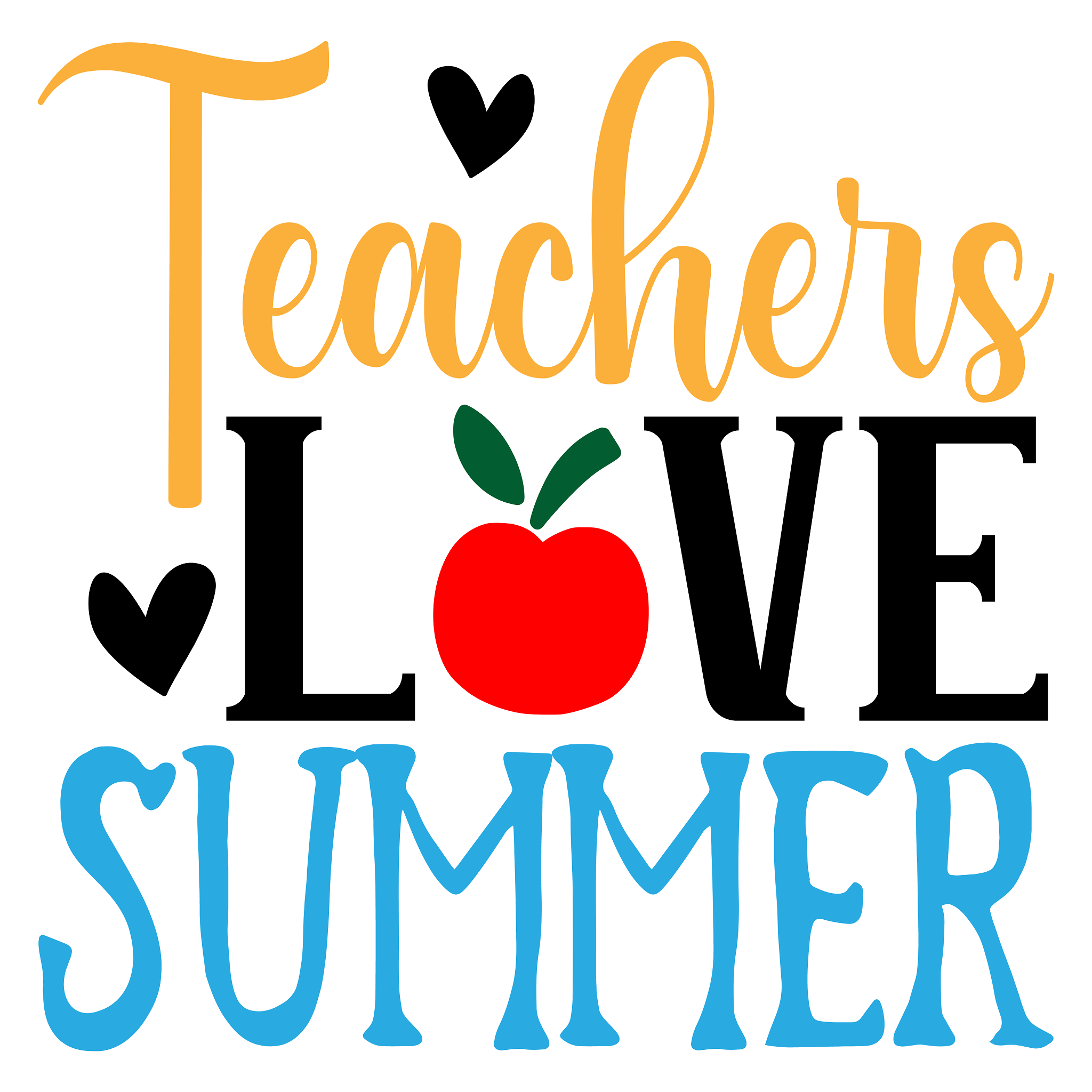 Inspirational Quote "Teachers Love Summer - Icon" Motivational Sticker