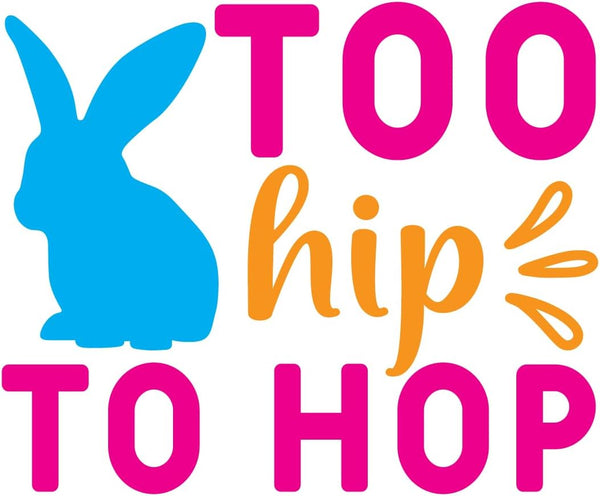 Inspirational Quote "Too Hip to Hop" Motivational Sticker Vinyl Decal ...