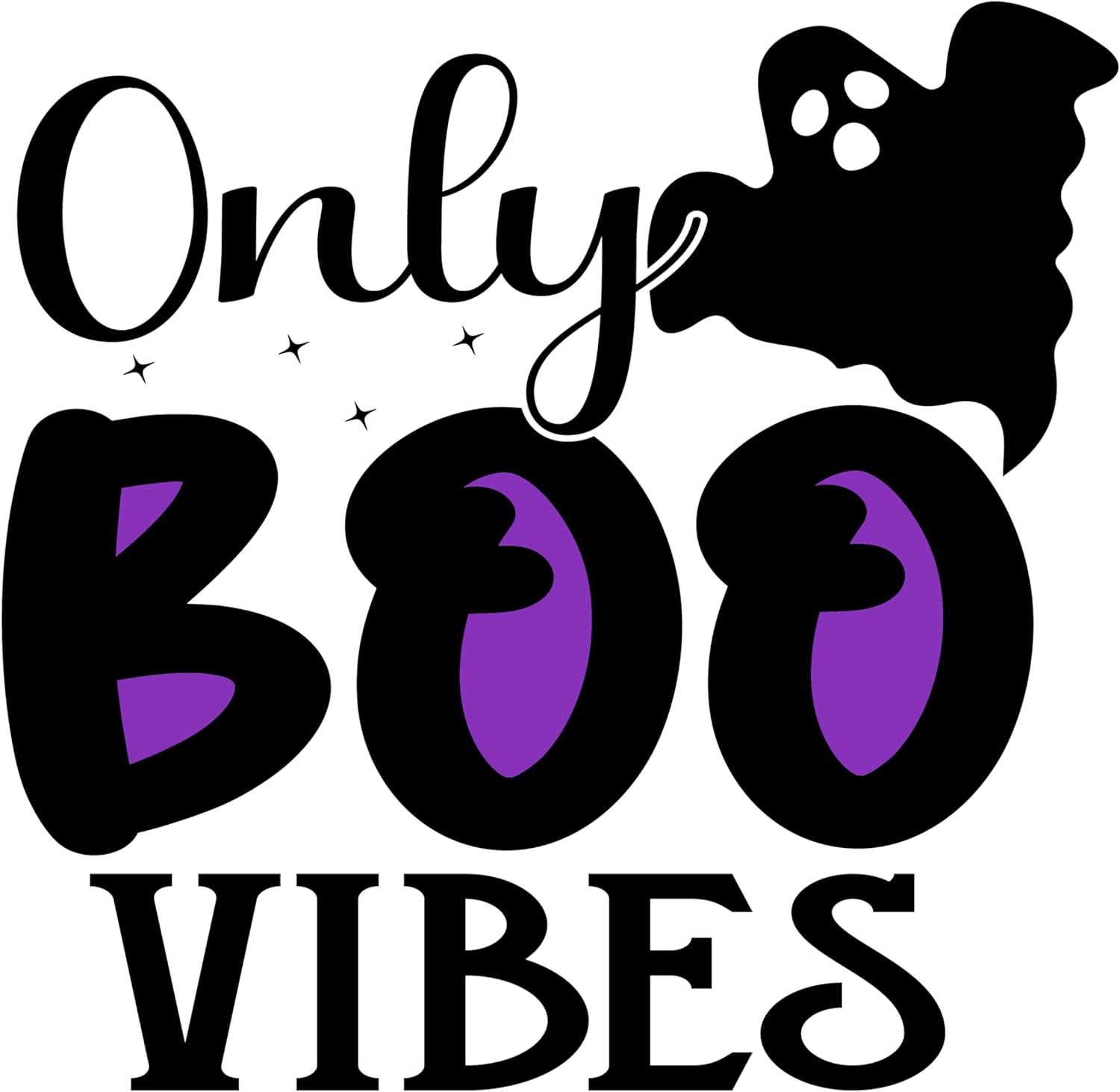 Inspirational Quote Only Boo Vibes, Pretty Sticker Motivational Sticke