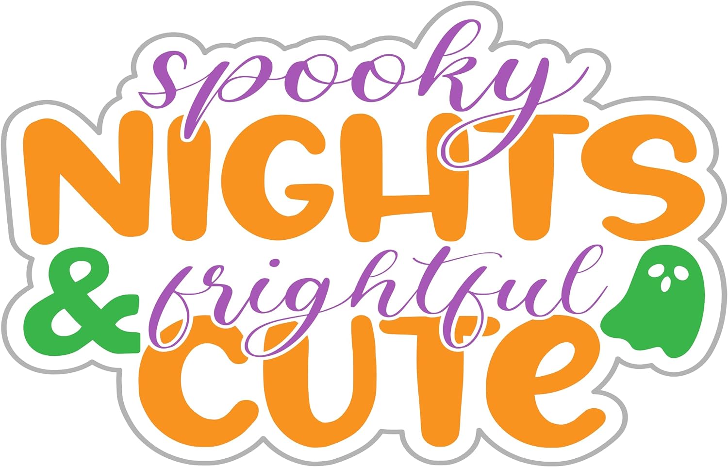 Inspirational Quote Spooky Night & Frightful Cute Motivational Sticker