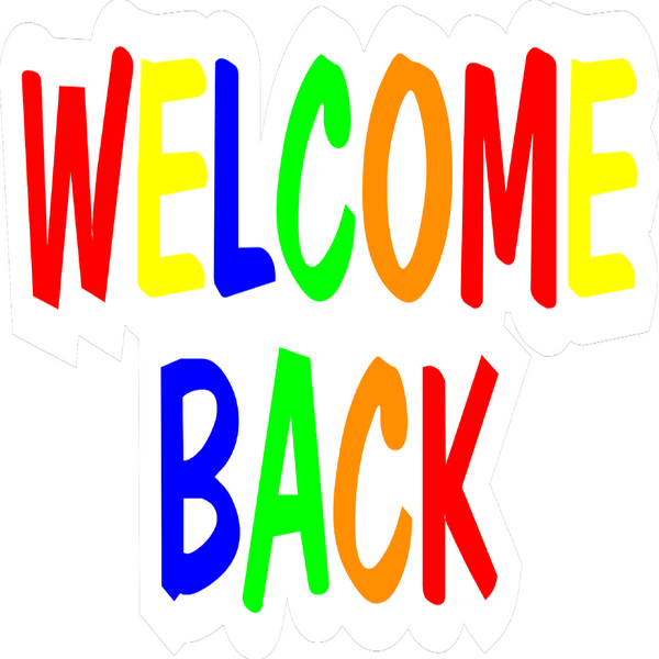 Inspirational Quote "Welcome Back" Motivational Sticker Vinyl Decal Mo ...