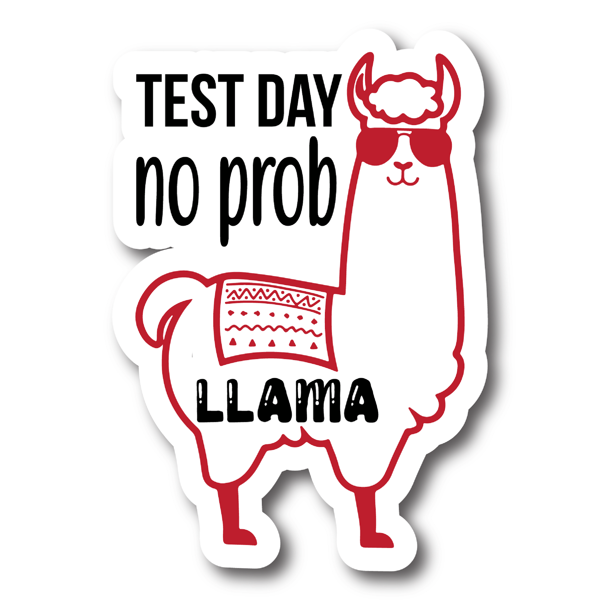 Inspirational Quote "Test Day No Prob Llama" Motivational Sticker Viny