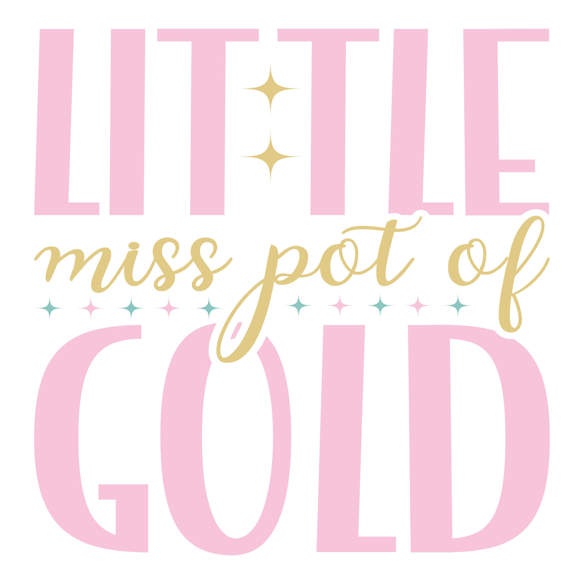 Inspirational Quote Little Miss Pot of Gold. Motivational Sticker Viny ...