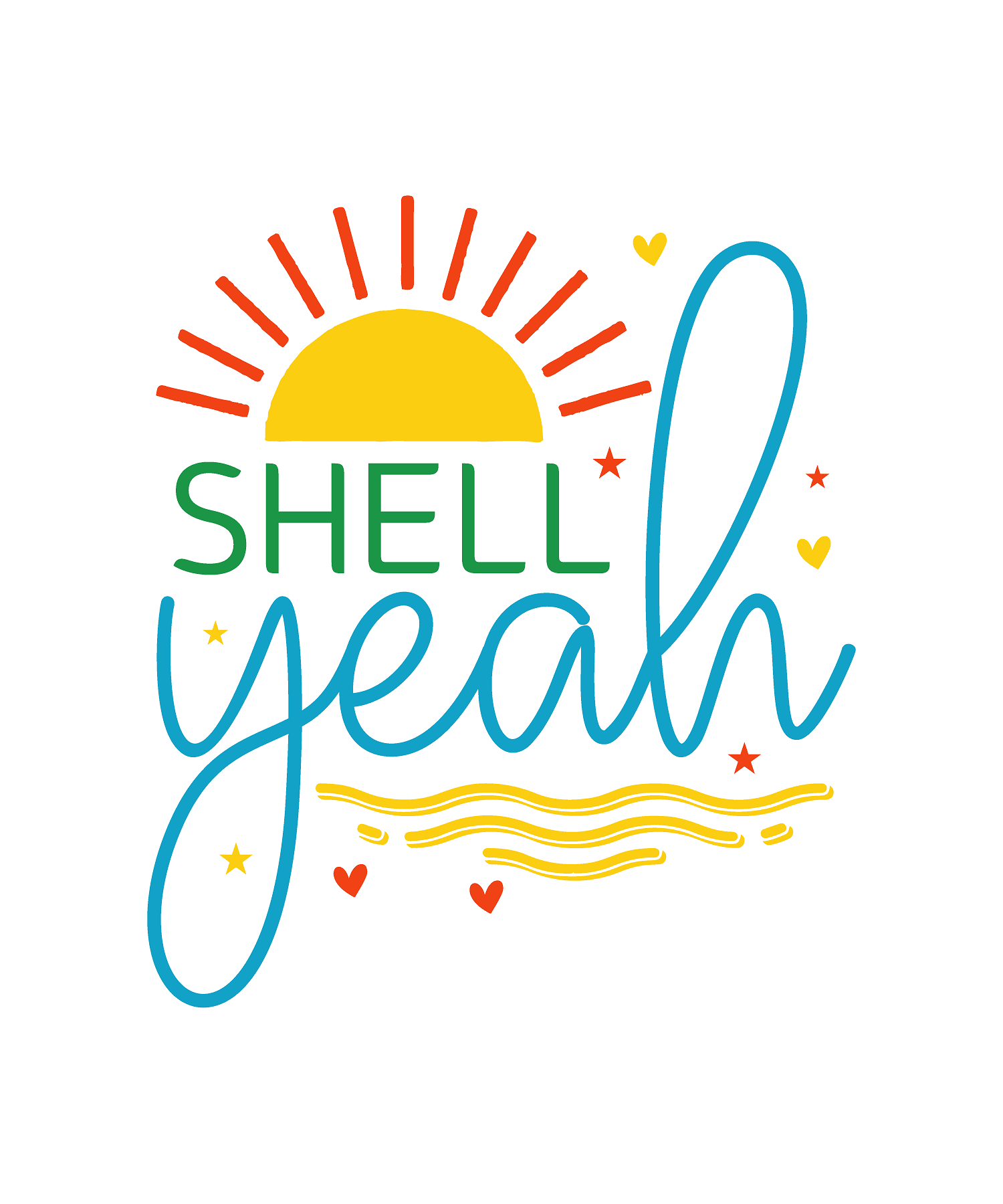 Inspirational Quote "Shell Yeah" Motivational Sticker Vinyl Decal Moti
