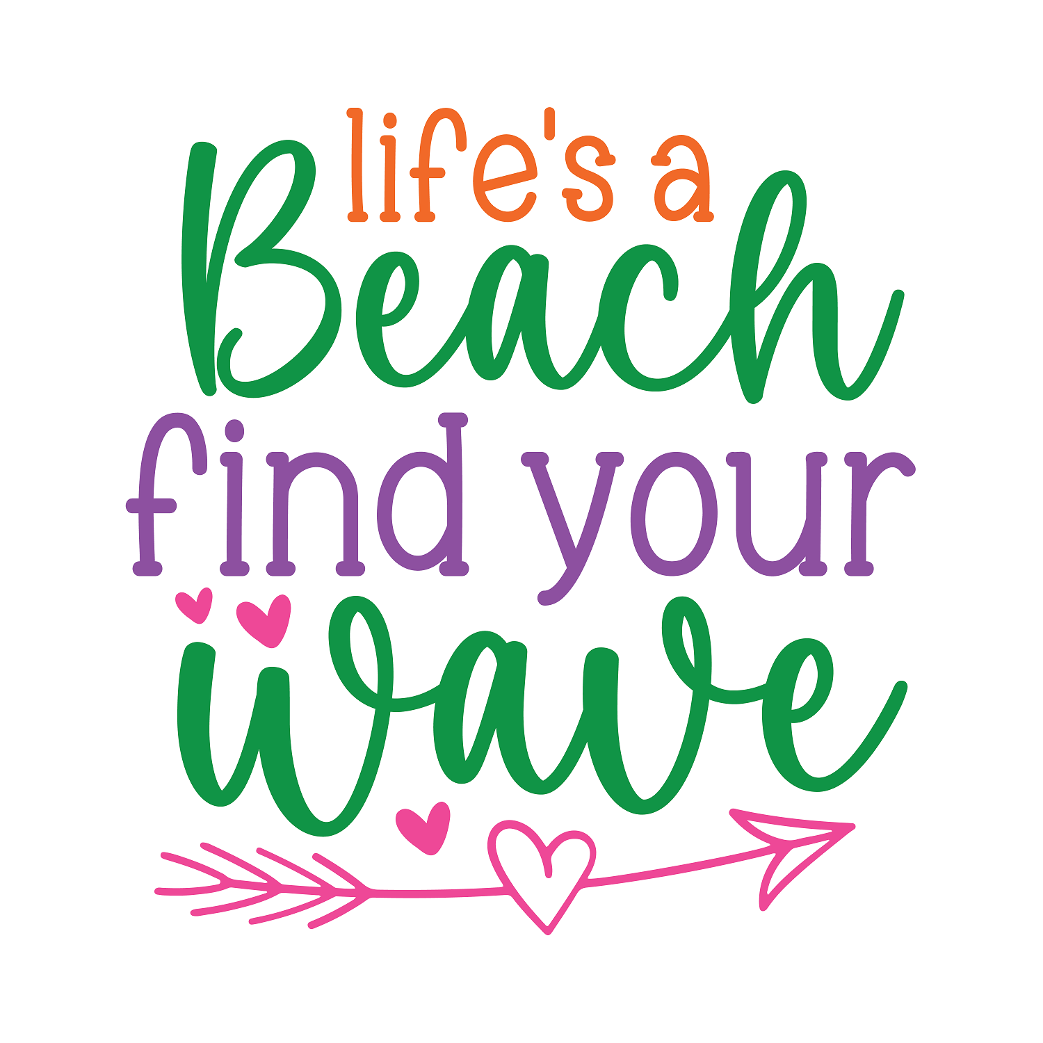 Inspirational Quote "Life's a Beach find your wave" Motivational Stick