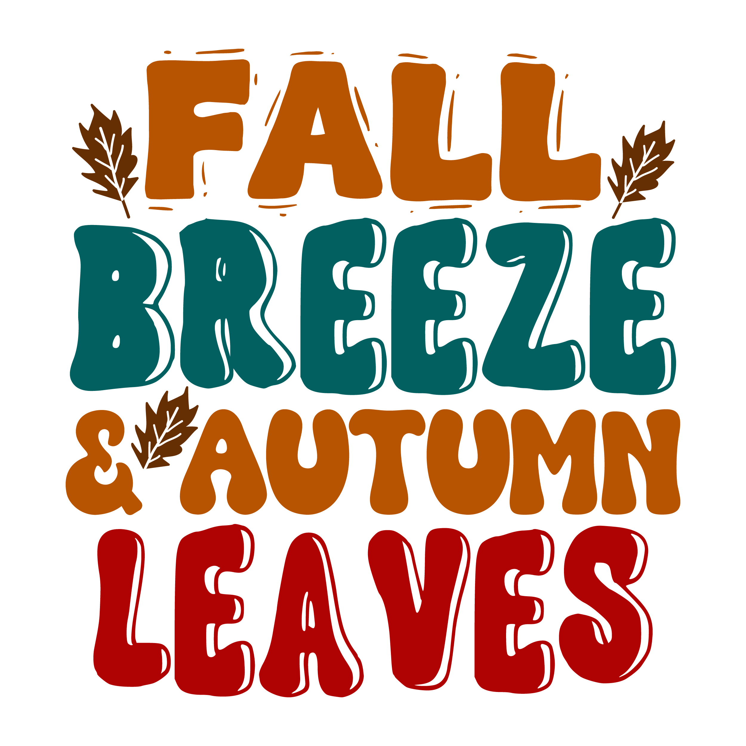 Inspirational Quote Fall Breeze & Autumn Leaves Pretty Gift Motivation