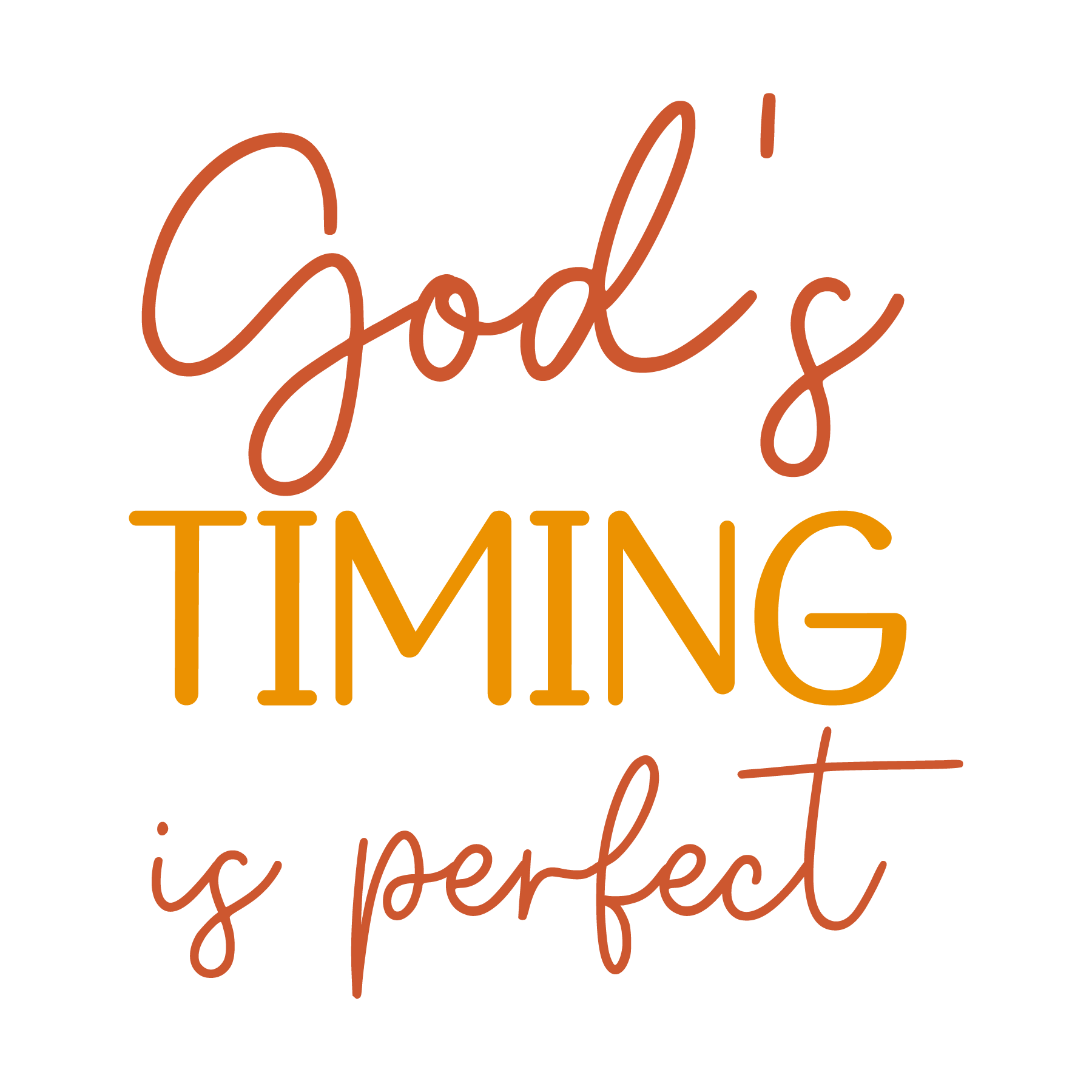 Inspirational Quote "God's Timing is Perfect" Motivational Sticker Vin