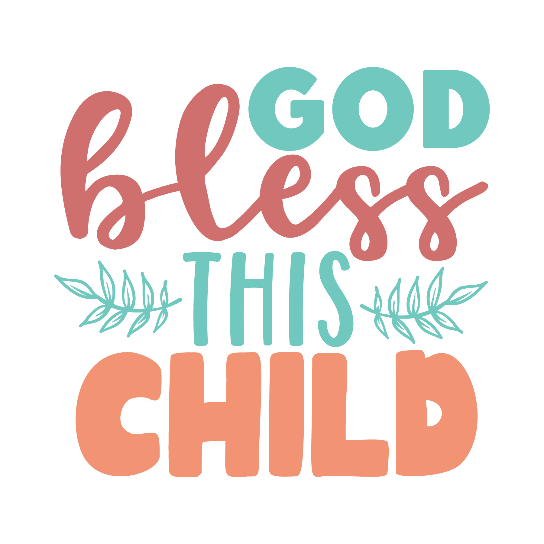 Inspirational Quote "God Bless This Child, Sticker Gift" Motivational
